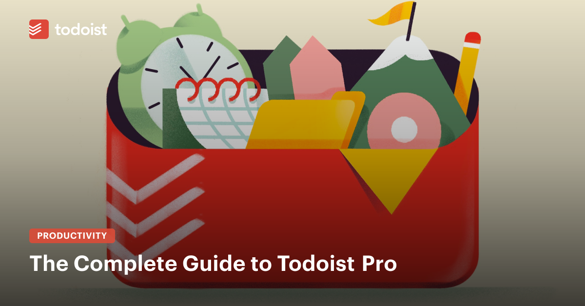 The Complete Guide to Todoist Pro - Is It Worth It?
